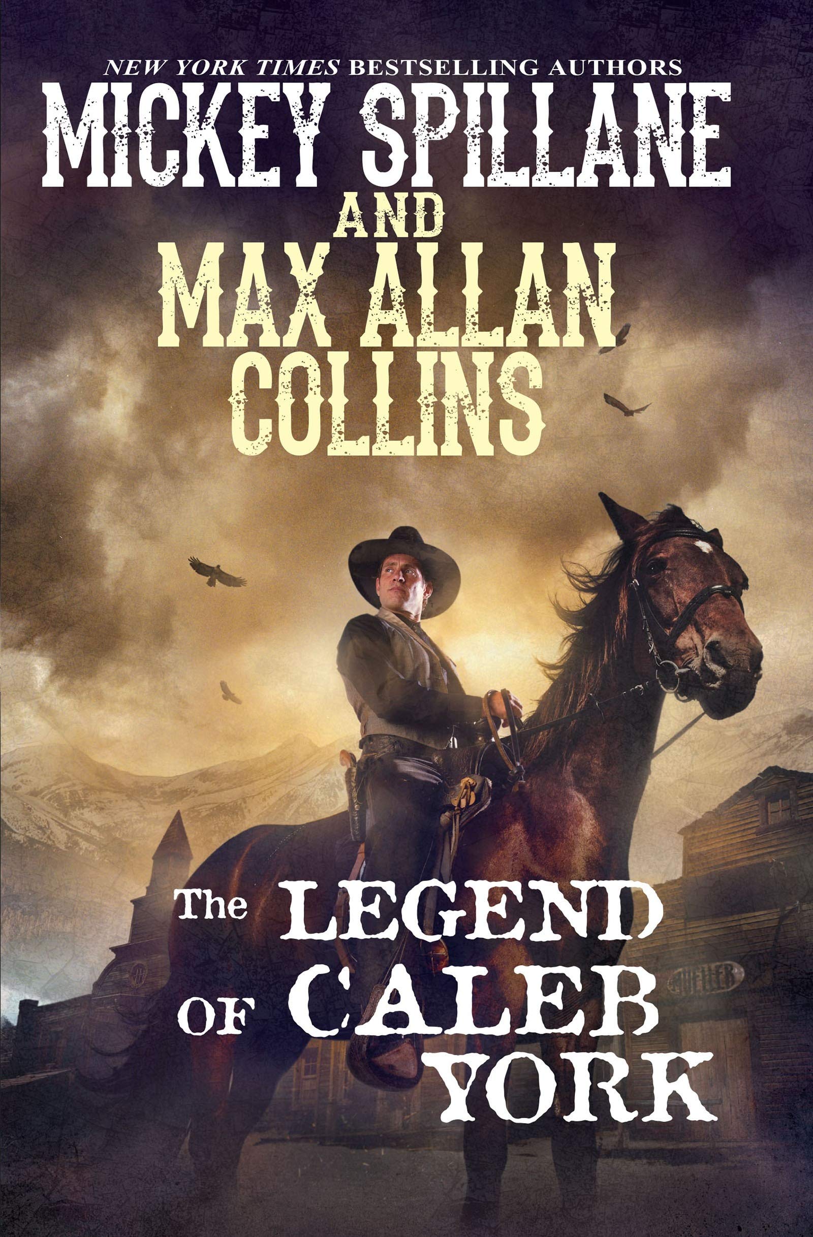 The Legend of Caleb York (A Caleb York Western): Spillane, Mickey ...