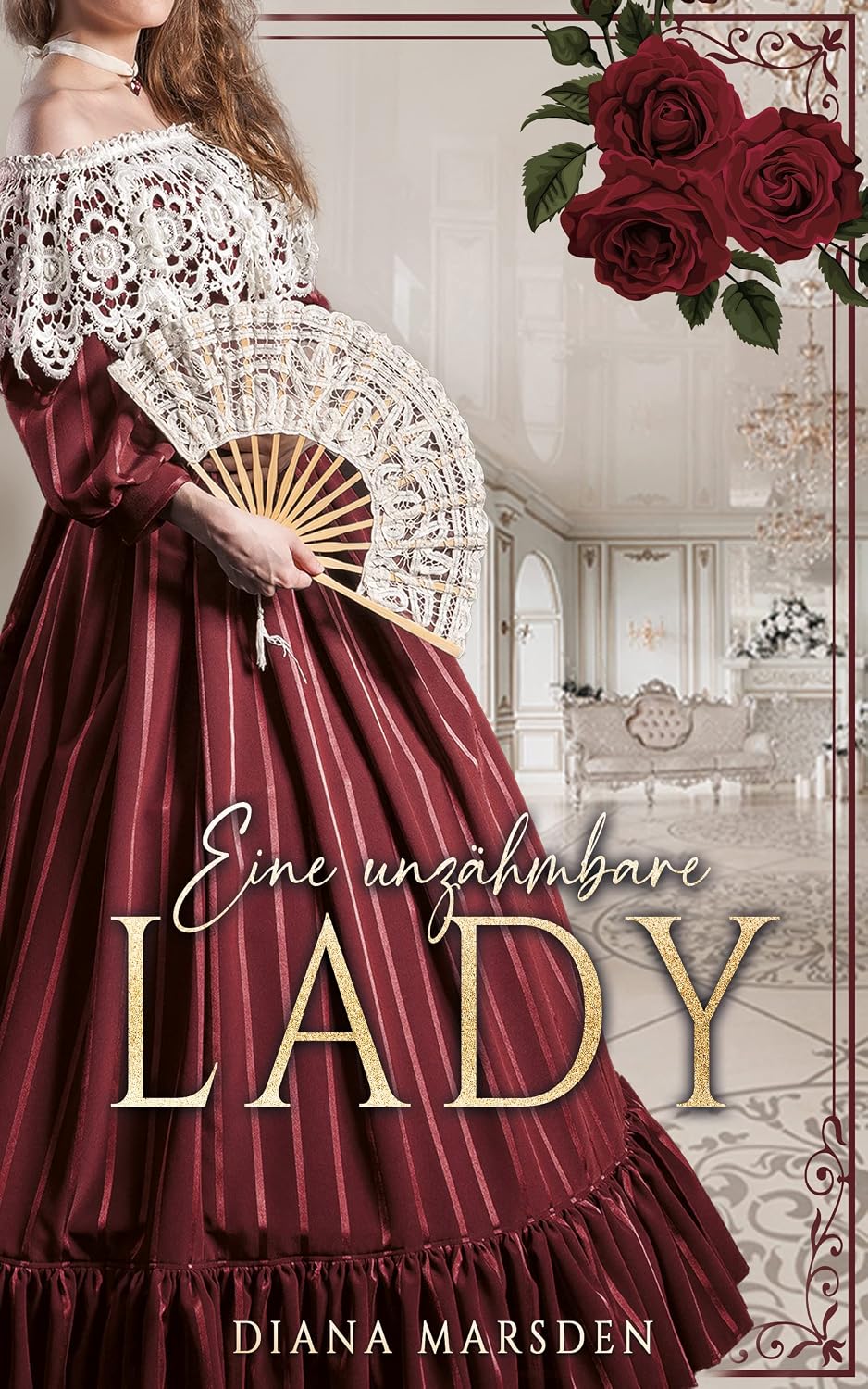 Eine unzähmbare Lady eBook : Marsden, Diana: Amazon.de: Kindle-Shop