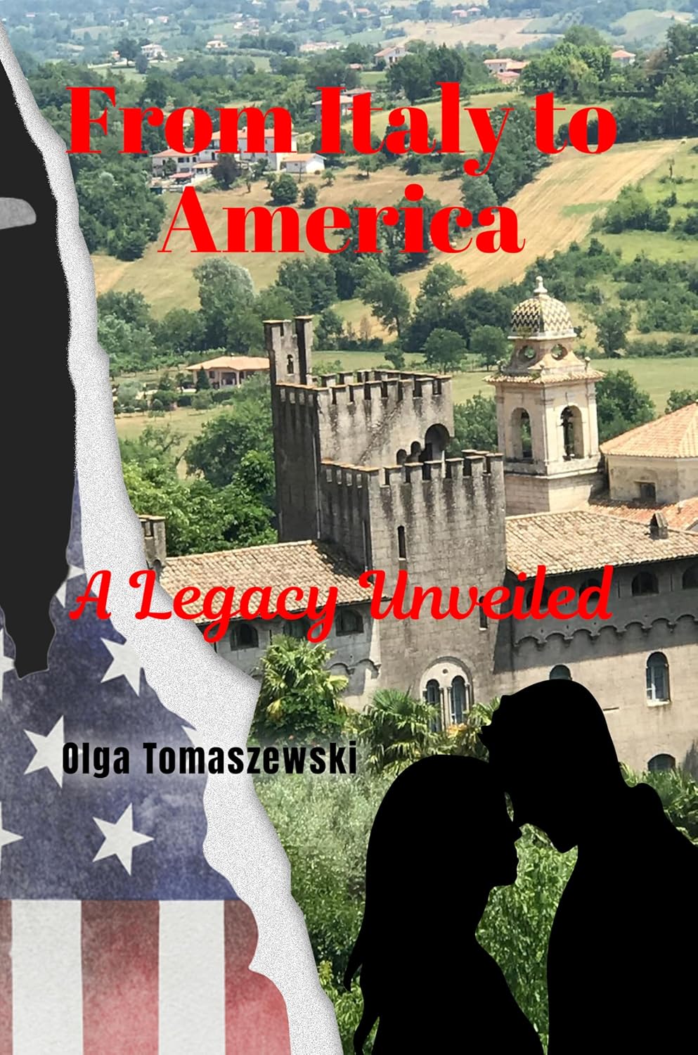 From Italy to America: A Legacy Unveiled - Kindle edition by ...