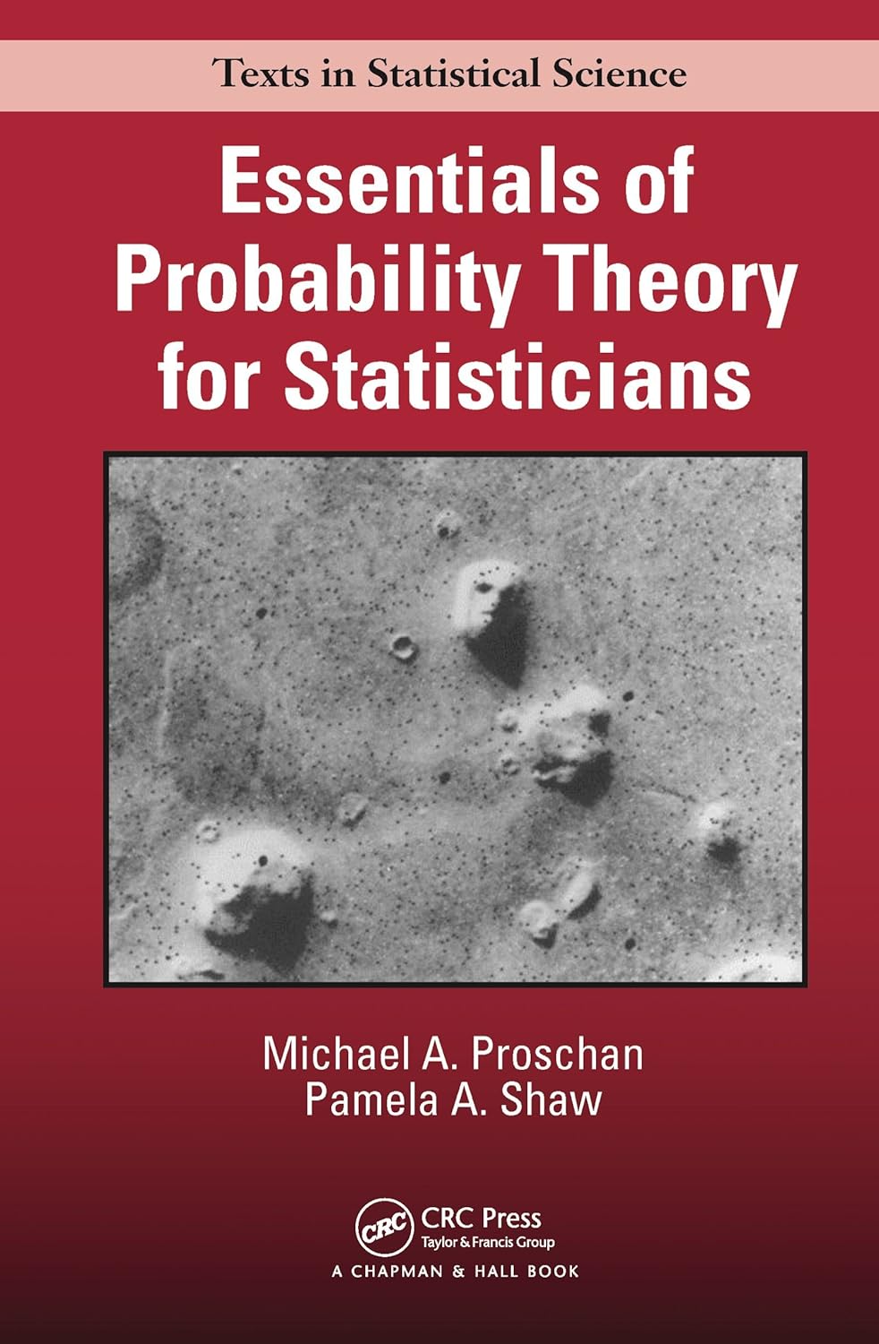 Essentials of Probability Theory for Statisticians (Chapman & Hall/CRC ...