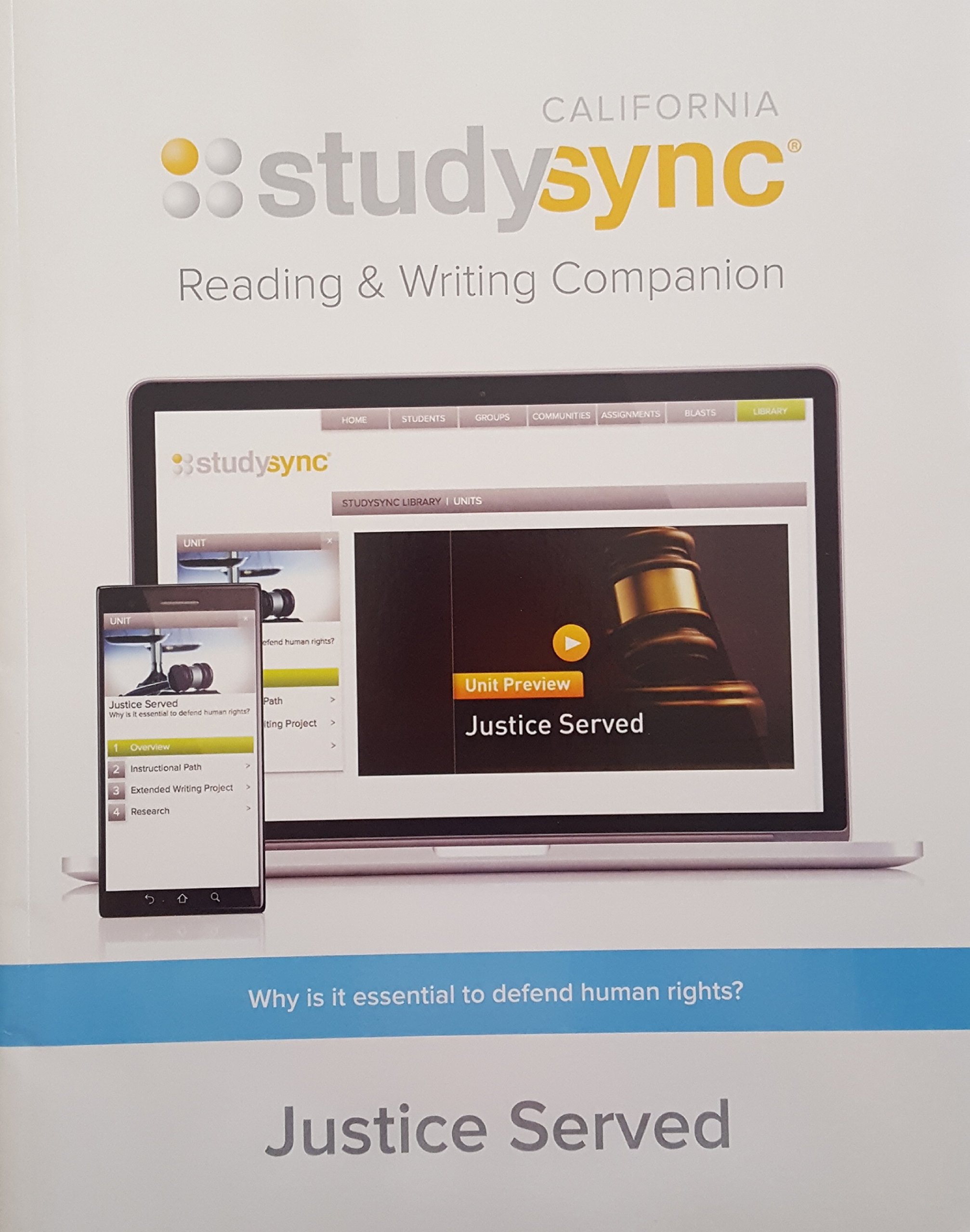 Study Sync, Reading and Writing Companion, Grade 7, Unit 3: Justice ...