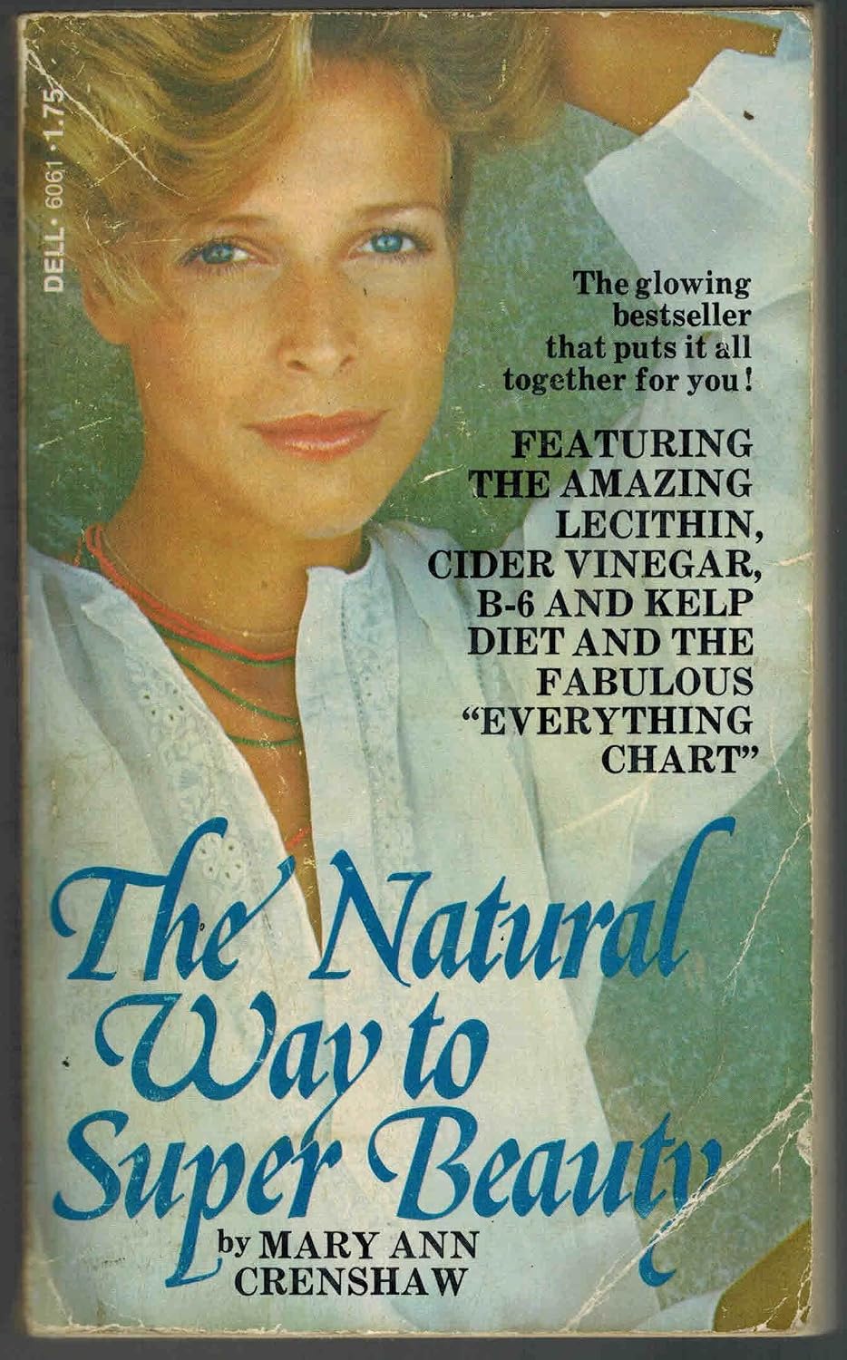The natural way to super beauty (A Dell book 6061): Crenshaw, May Ann ...