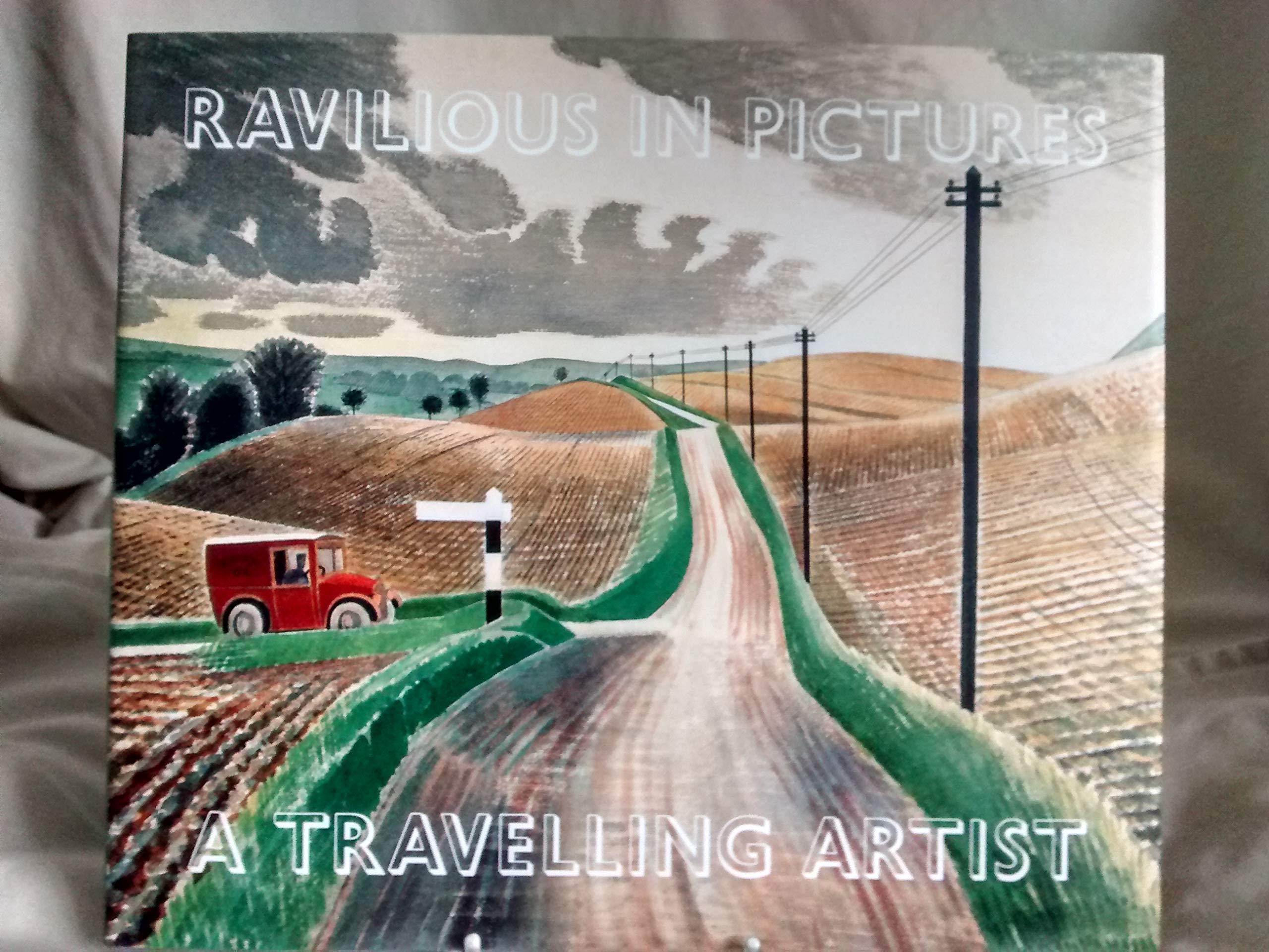 Ravilious in Pictures, 4: A Travelling Artist: Amazon.co.uk: James ...