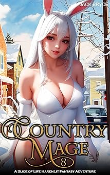 Amazon.com: Country Mage 8: A Slice of Life HaremLit Fantasy Adventure eBook : Bryce, Jack ...