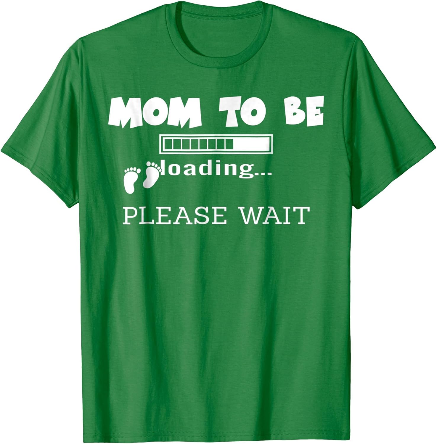 Amazon.com: Mom To Be Loading Please Wait T-shirt : Clothing, Shoes ...