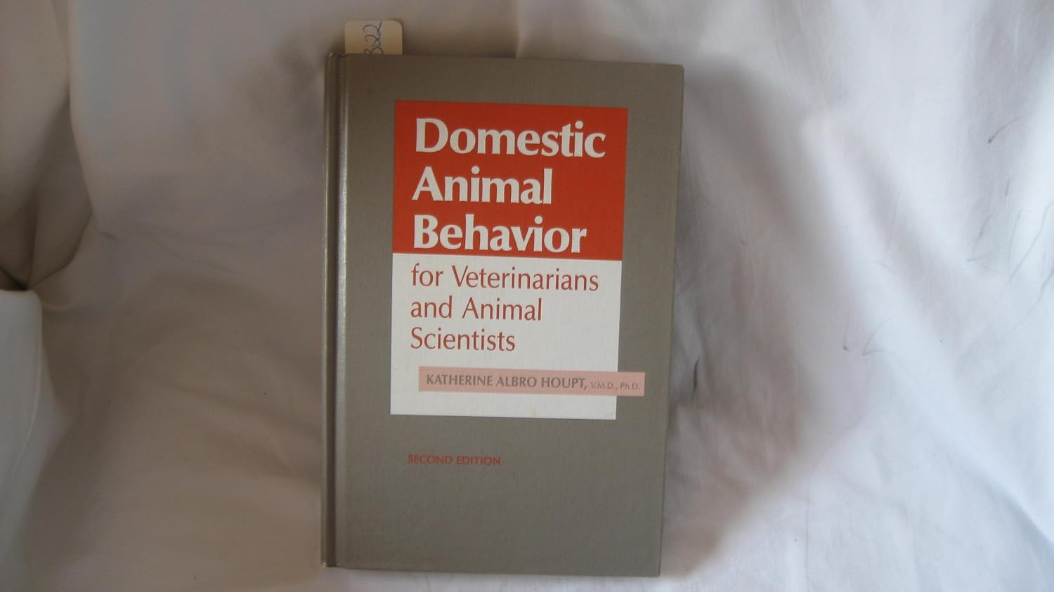 Domestic Animal Behavior for Veterinarians and Animal Scientists ...