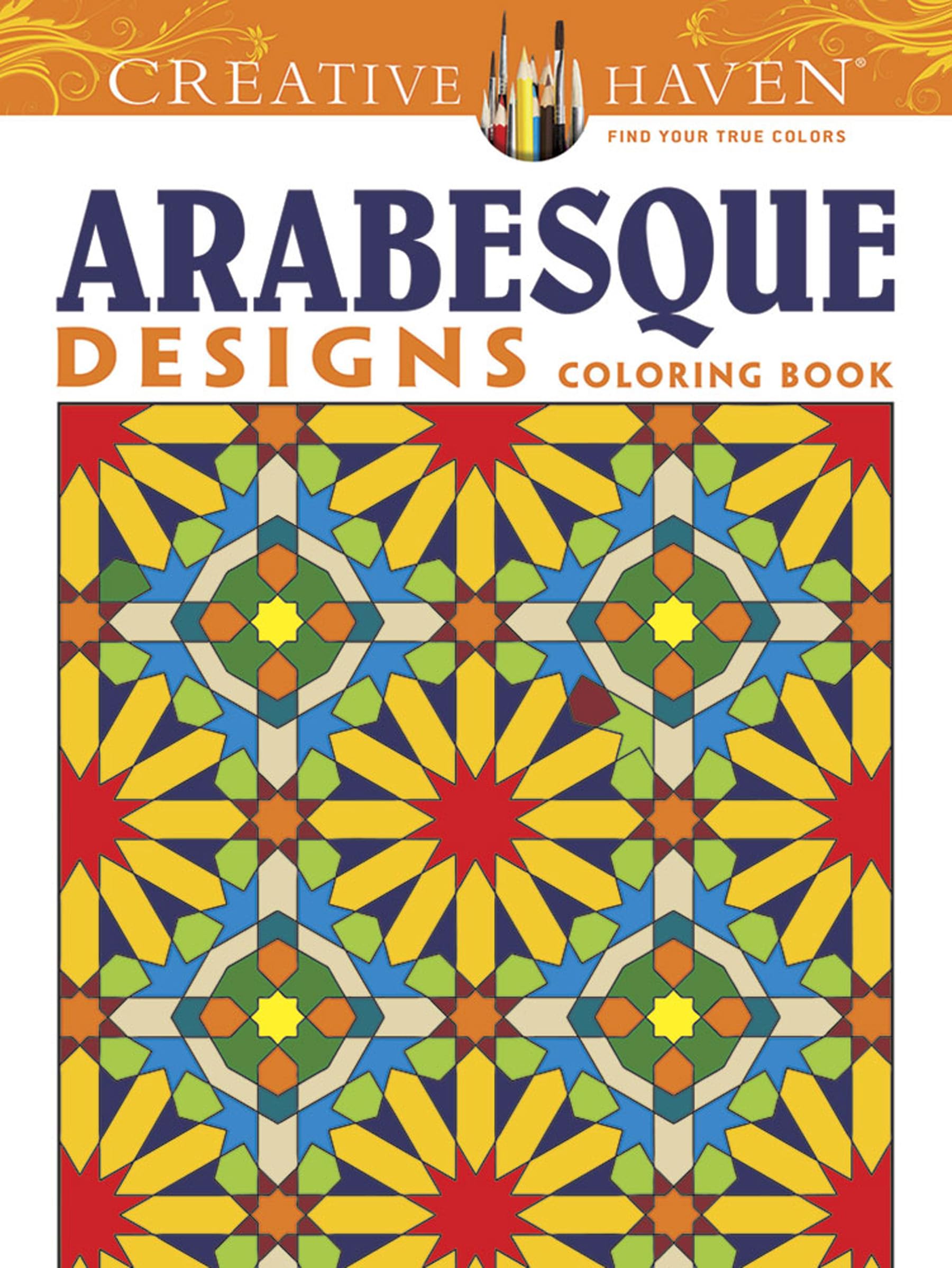 Creative Haven Arabesque Designs Coloring Book (Adult Coloring Books ...