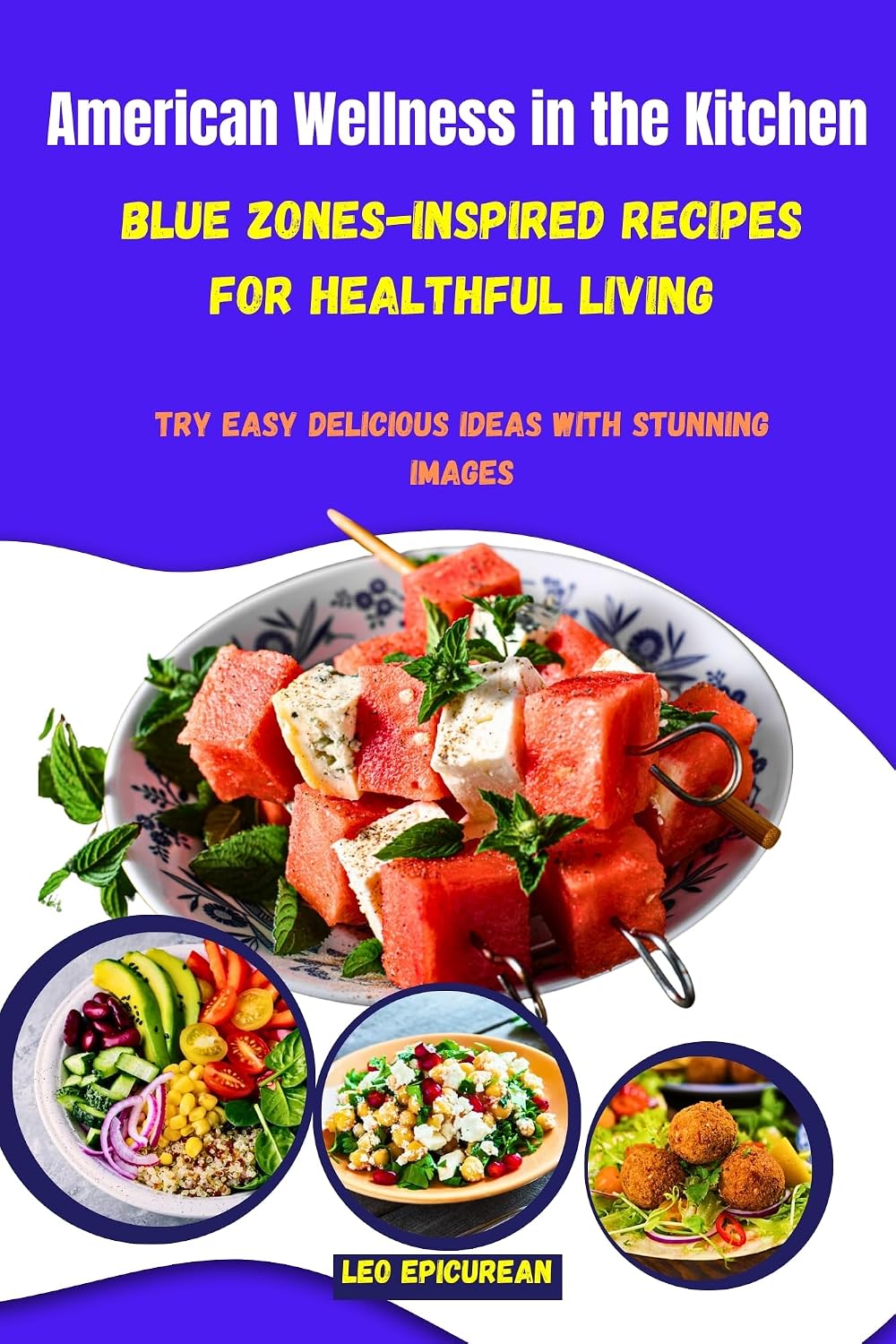 Amazon.com: American Wellness in the Kitchen Blue Zones-Inspired ...