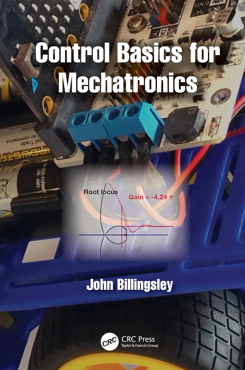 Control Basics for Mechatronics: Amazon.co.uk: Billingsley, John ...