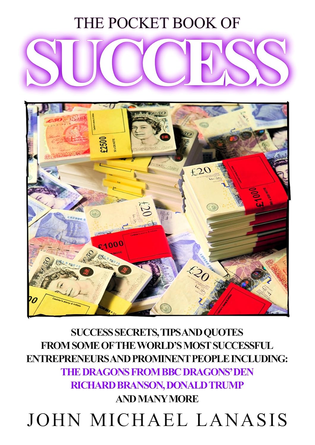 The Pocket Book of Success: Success Secrets, Tips and Quotes from the ...