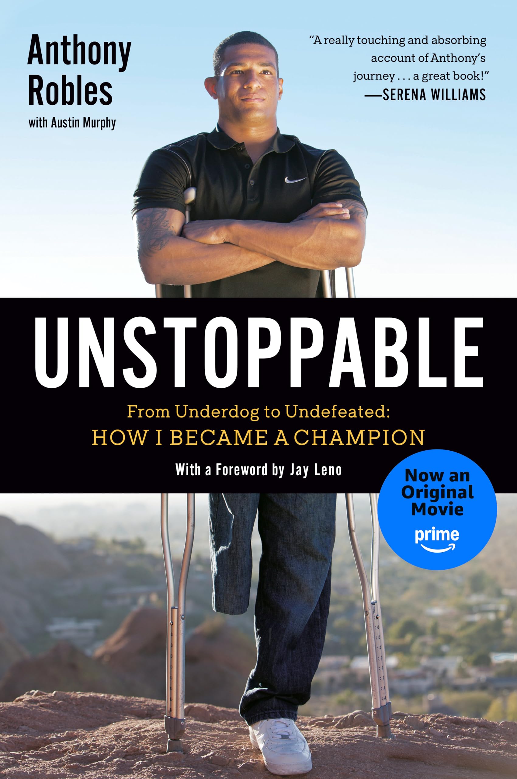 Unstoppable: From Underdog to Undefeated: How I Became a Champion ...