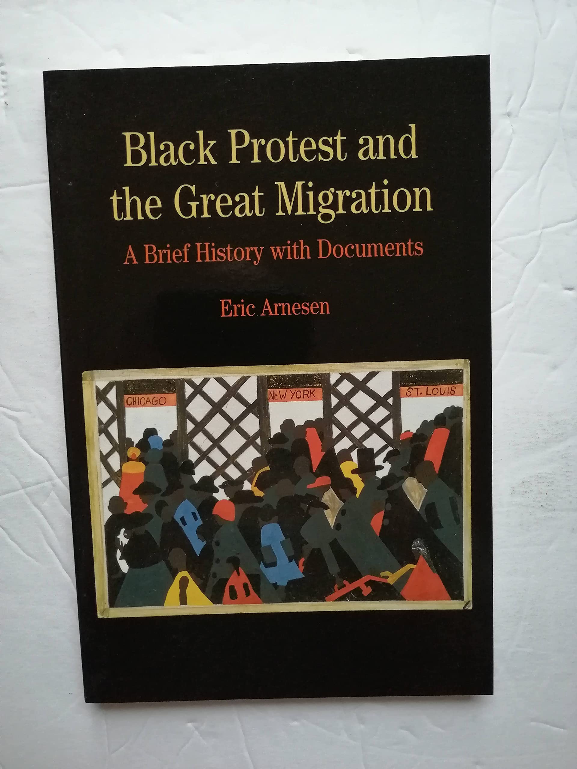 Black Protest and the Great Migration: A Brief History with Documents ...