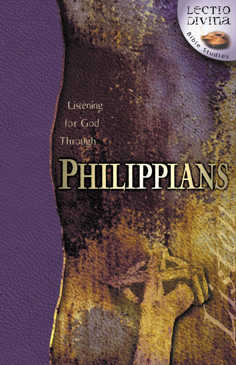 Listening for God through Philippians (Lectio Divina Bible Studies): Various: 9780898273038 ...