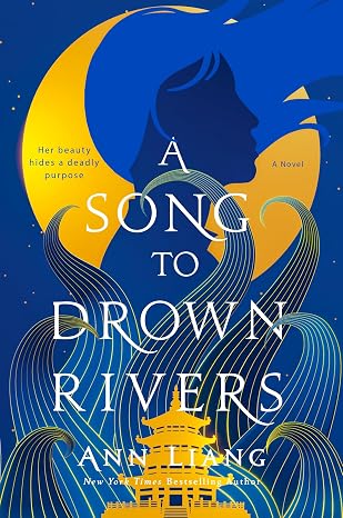 A Song to Drown Rivers : Liang, Ann: Amazon.com.au: Books