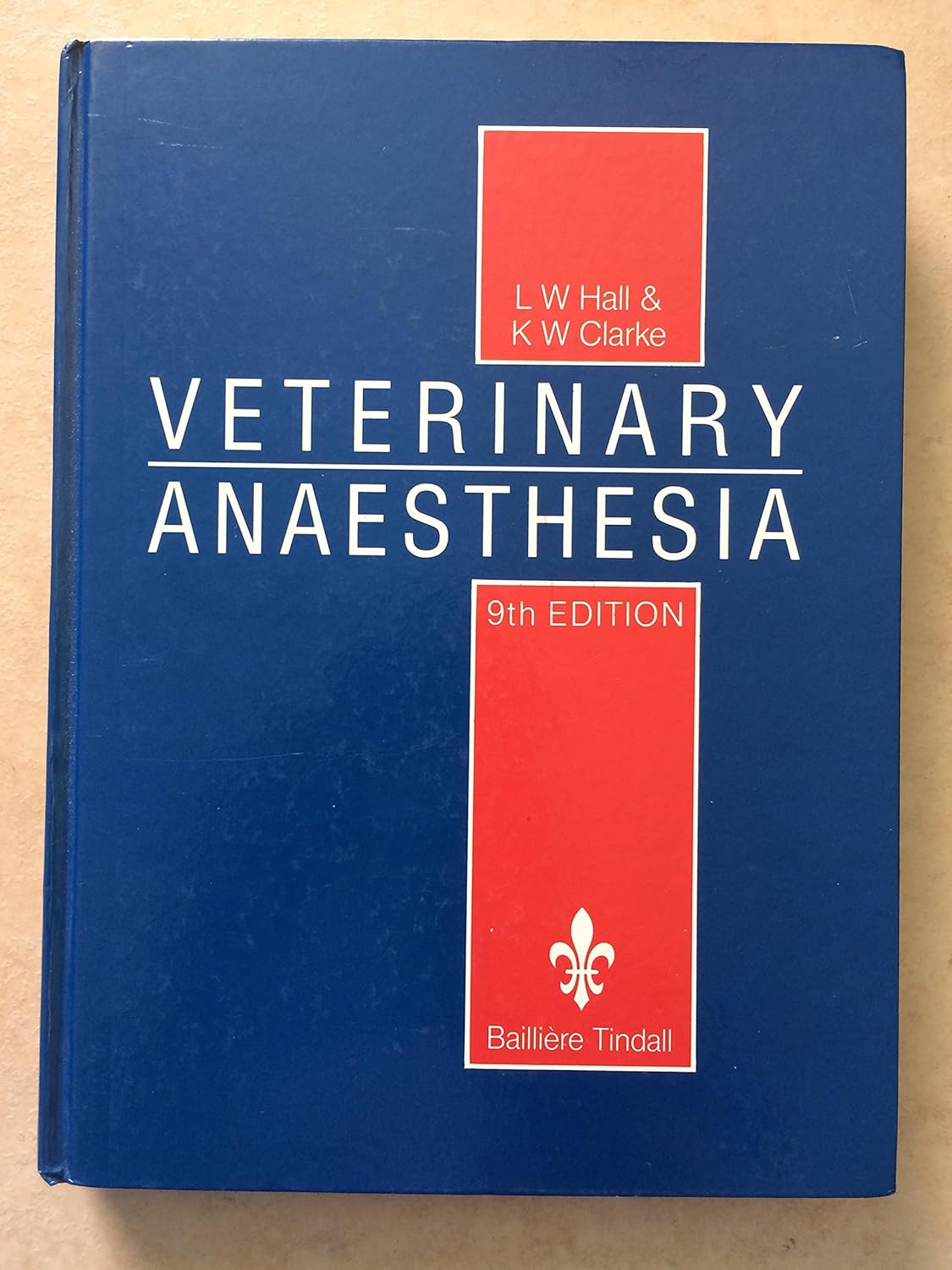 Amazon | Veterinary Anesthesia | Hall, Leslie Wilfred, Clarke, Kathleen ...