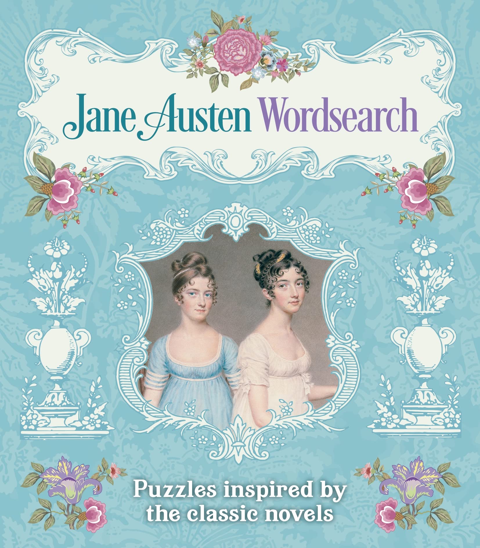 Jane Austen Wordsearch: Puzzles Inspired by the Classic Novels (Sirius ...