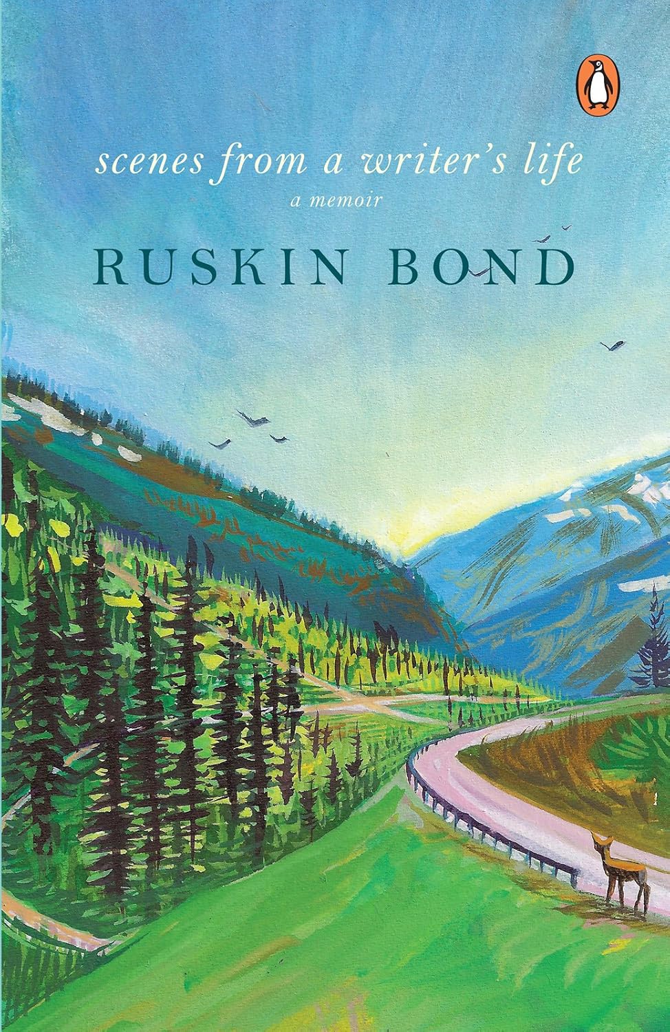 Scenes from a Writer's Life: A Memoir eBook : Bond, Ruskin: Amazon.in ...