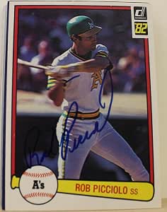 Rob Picciolo Oakland Athletics Autographed 1982 Donruss Card #465. This ...