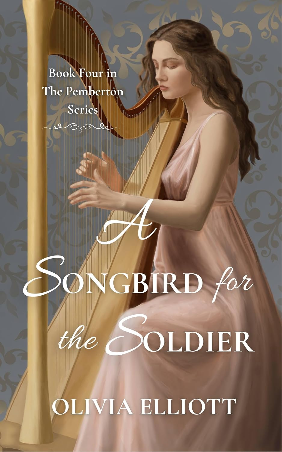 A Songbird for the Soldier (The Pemberton Series Book 4) eBook ...