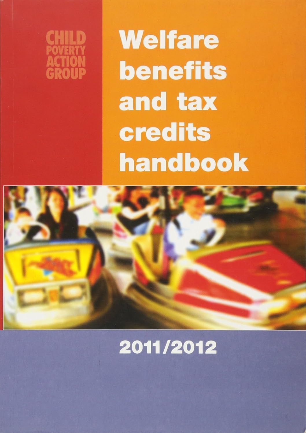 WELFARE BENEFITS & TAX CREDITS 2011/2012 (Welfare Benefits and Tax ...
