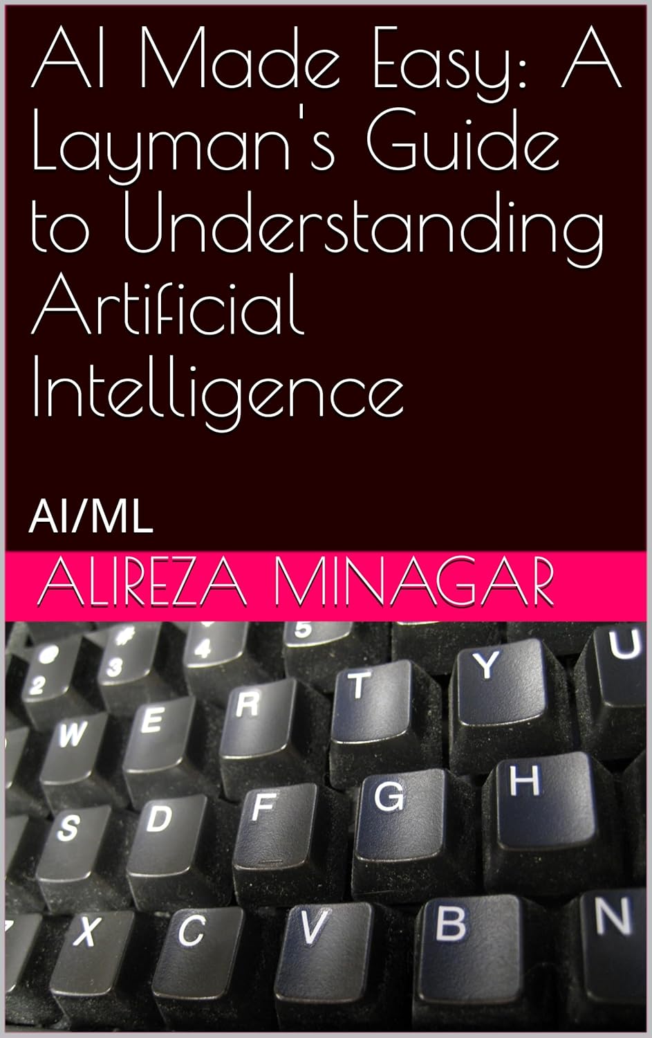 Amazon.com: AI Made Easy: A Layman's Guide to Understanding Artificial Intelligence eBook ...