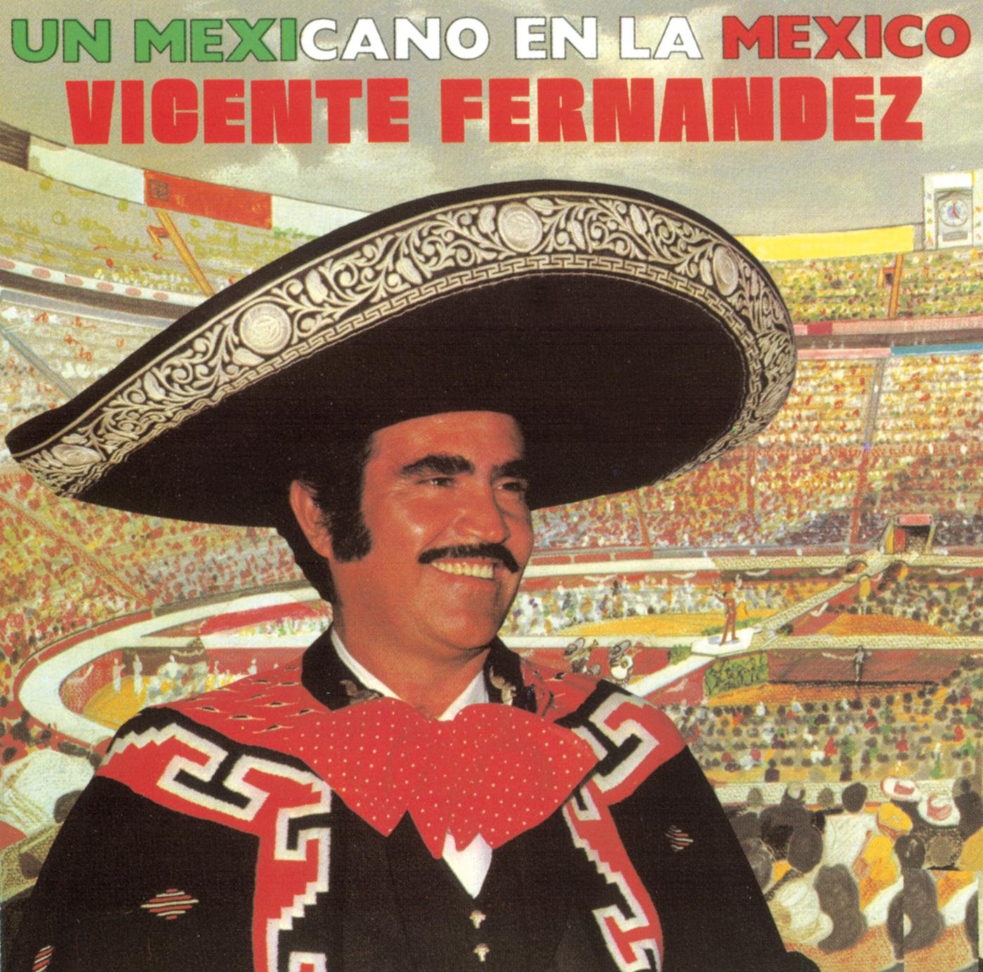 Ella [Explicit] song by Vicente Fernández from Un Mexicano en la México ...