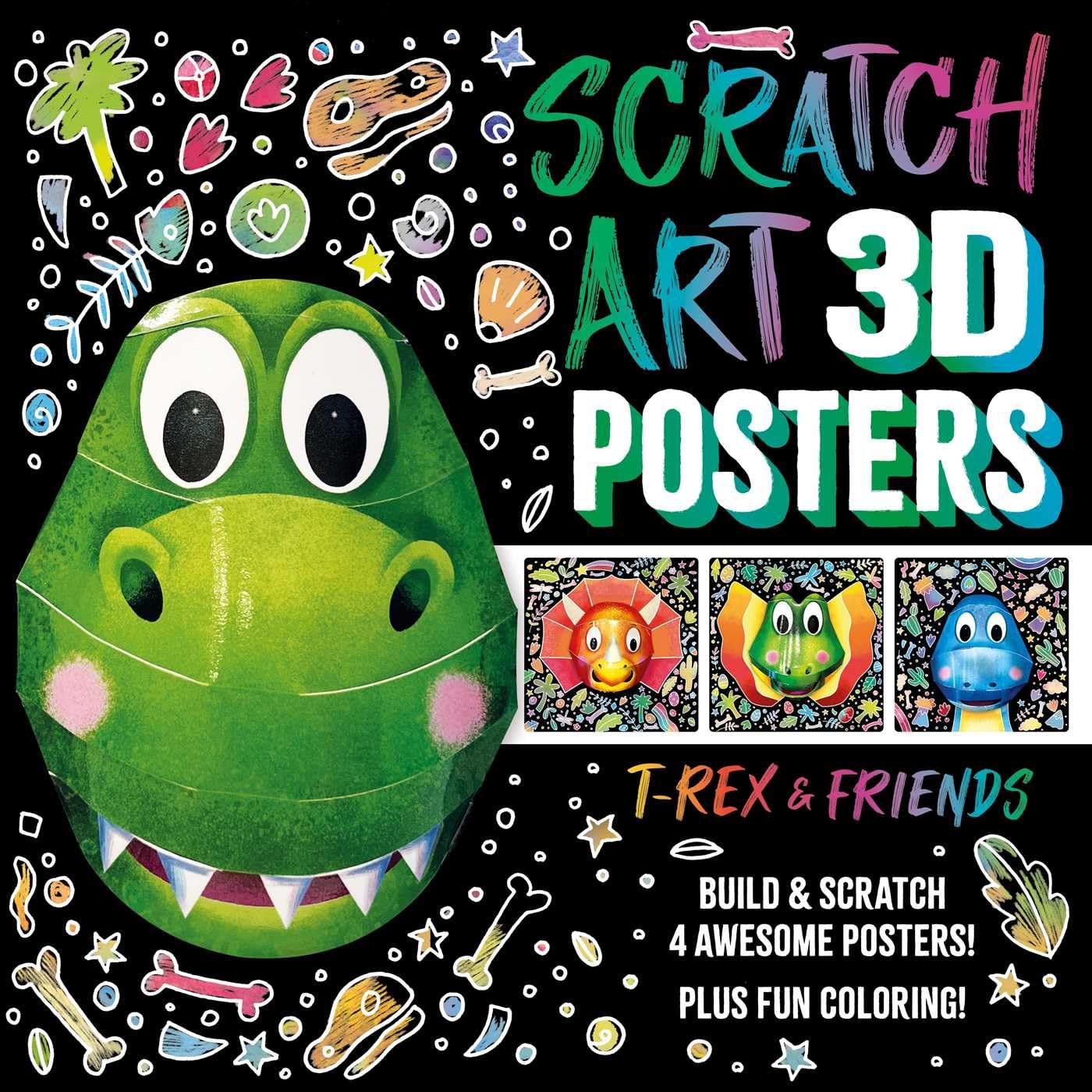 Scratch Art 3D Posters: T-Rex & Friends: Build and Scratch 4 Awesome ...