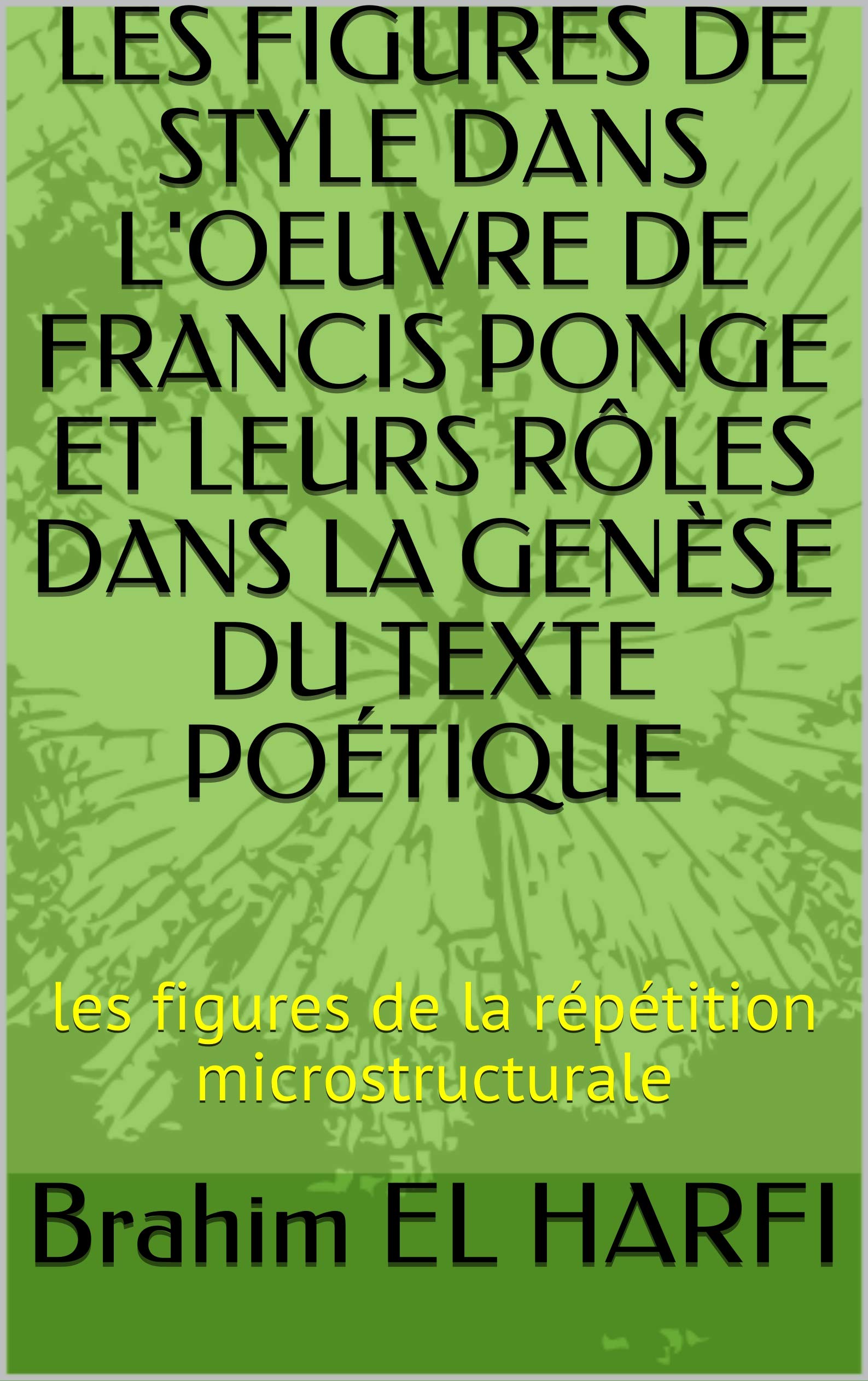 Les Figures De Style Dans Loeuvre De Francis Ponge Et | Desertcart ...