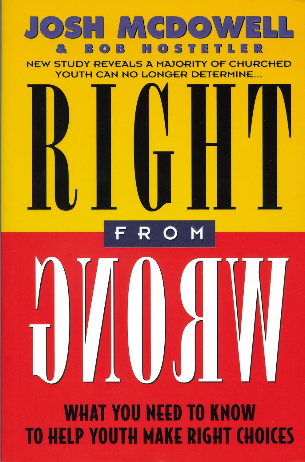 Amazon.com: Right From Wrong: 9780849936043: McDowell, Josh: Books