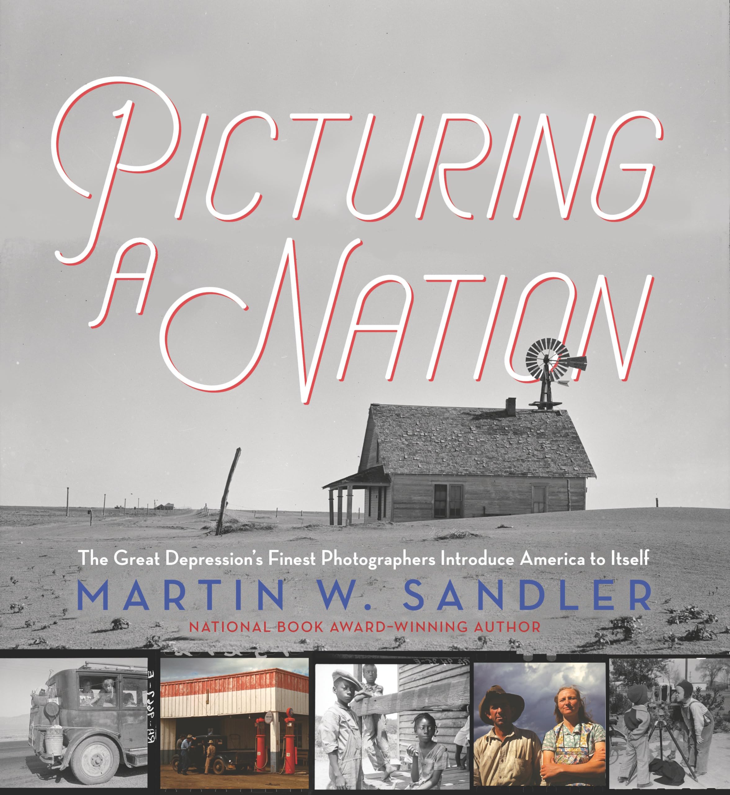 Picturing a Nation: The Great Depression’s Finest Photographers ...