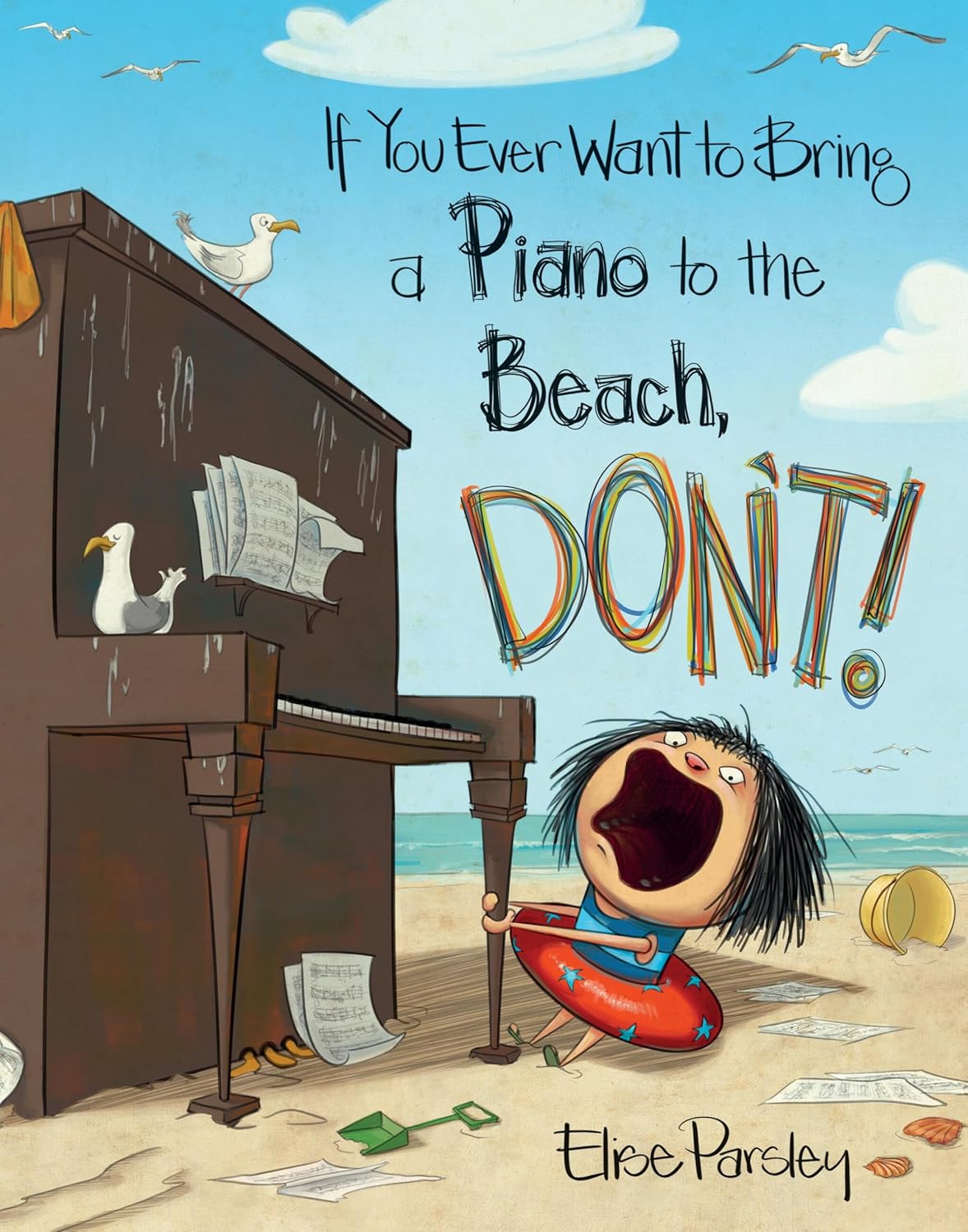 Amazon.com: If You Ever Want to Bring a Piano to the Beach, Don't ...