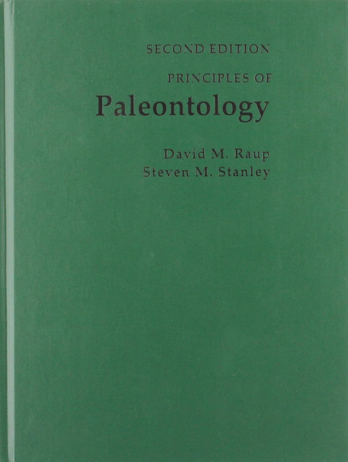 Principles of Paleontology: Second Edition: Raup, David, Stanley ...