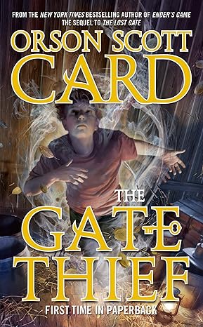 The Gate Thief (Mither Mages, 2): Card, Orson Scott: 9780765365392 ...