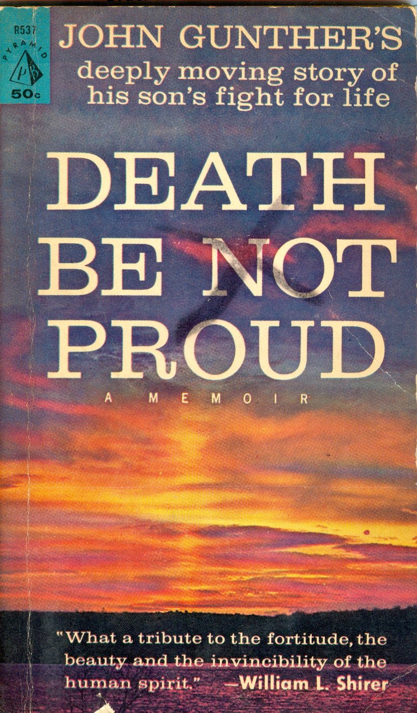 Death be not proud: A memoir: Gunther, John: Amazon.com: Books