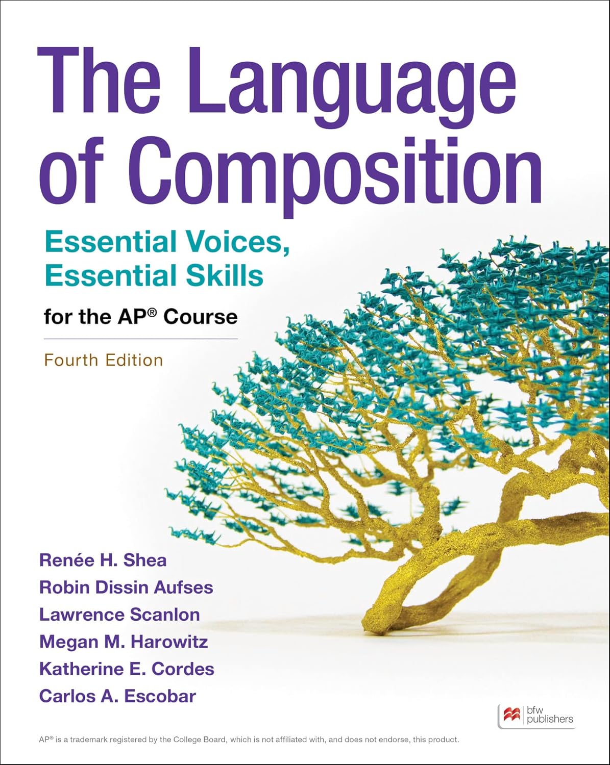 The Language of Composition: Essential Voices, Essential Skills for the ...