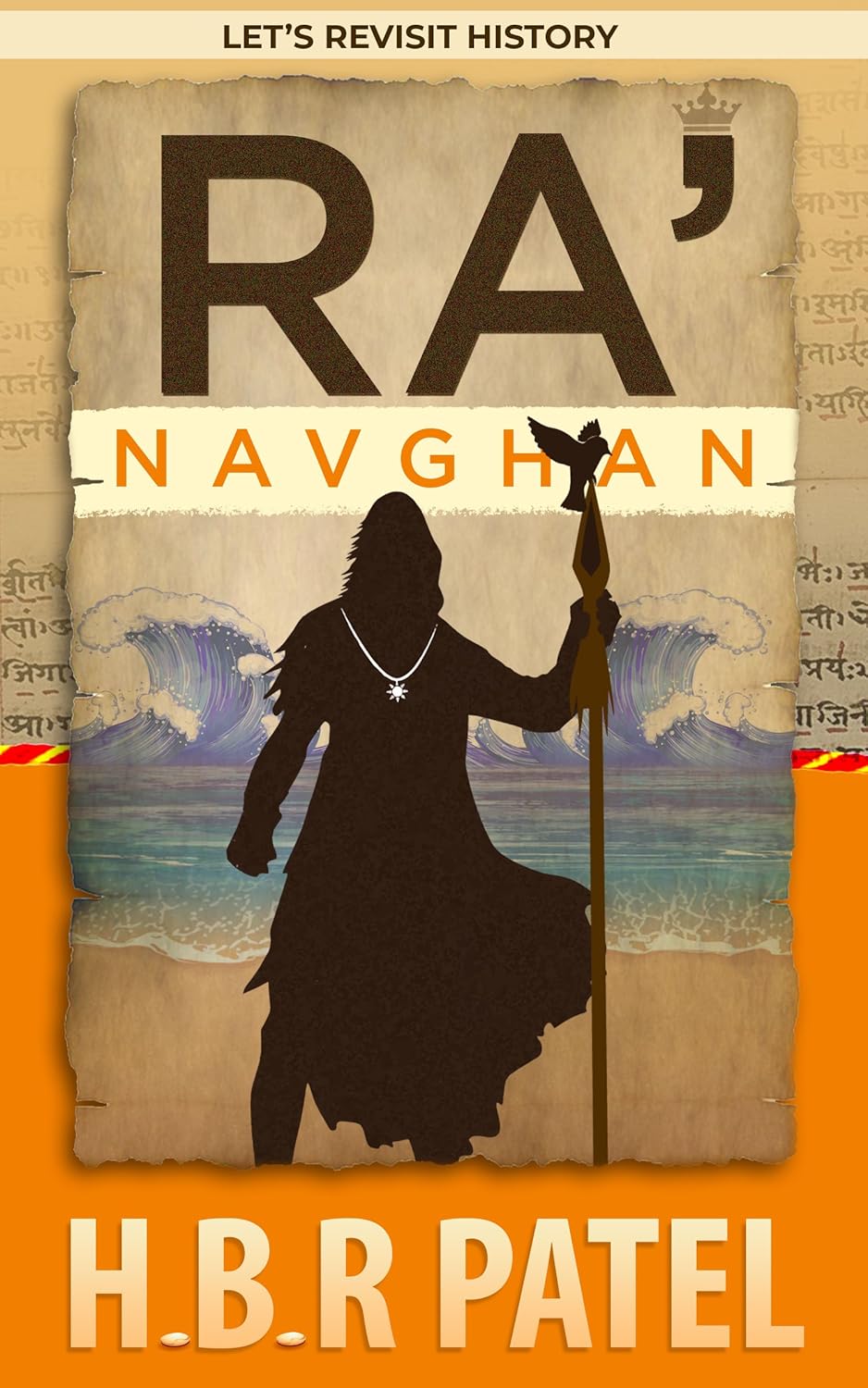Ra'Navghan: A Saga of Sacrifice (Let's Revisit History Book 1) eBook ...