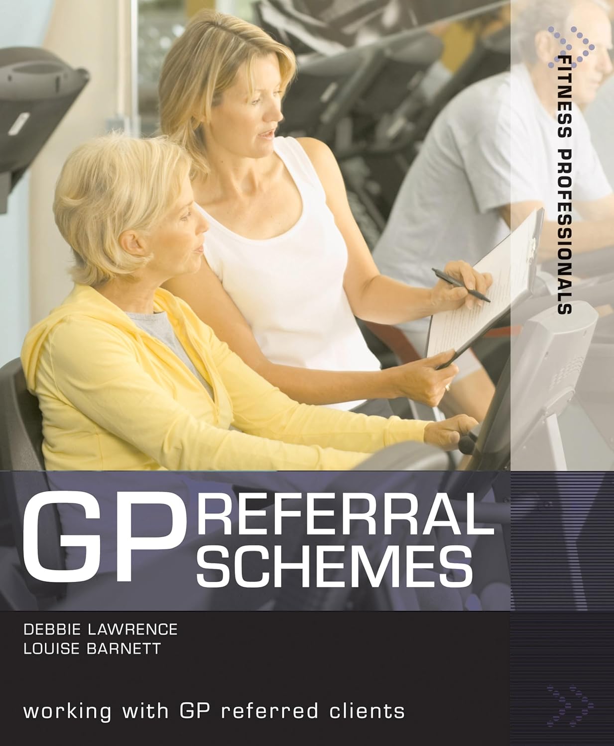 Amazon | GP Referral Schemes: Working with GP Referred Clients (Fitness ...