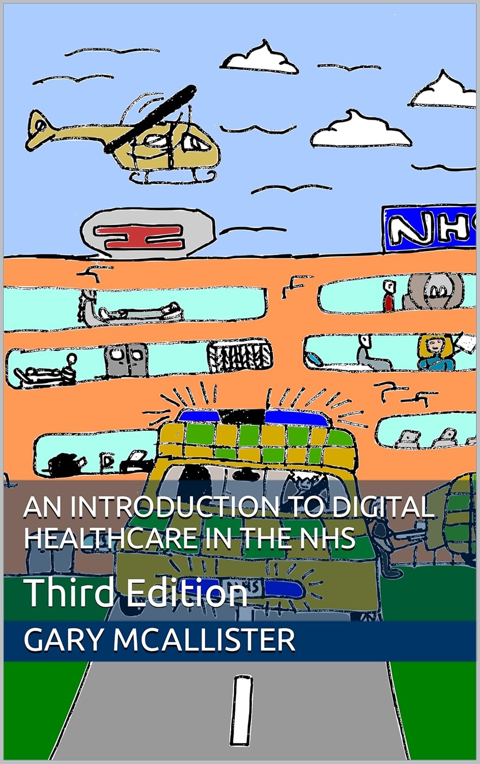 An Introduction to Digital Healthcare in the NHS: Third Edition eBook ...