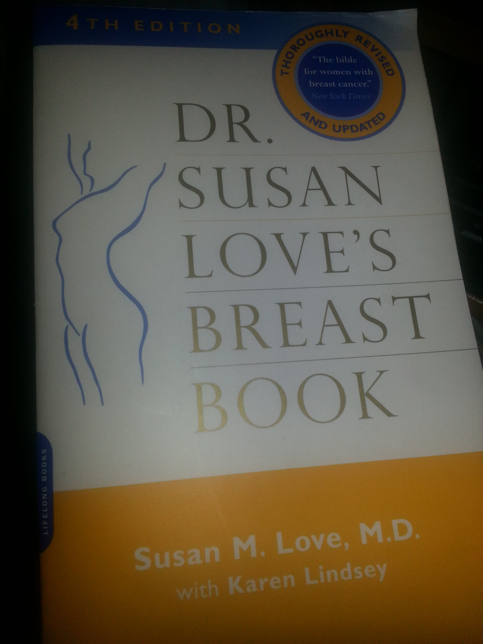 Dr. Susan Love's Breast Book, Fourth Edition: Love MD, Susan M ...
