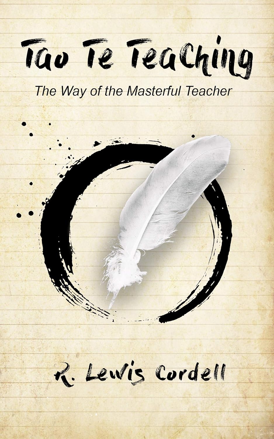 Amazon.com: Tao Te Teaching: The Way of the Masterful Teacher eBook ...