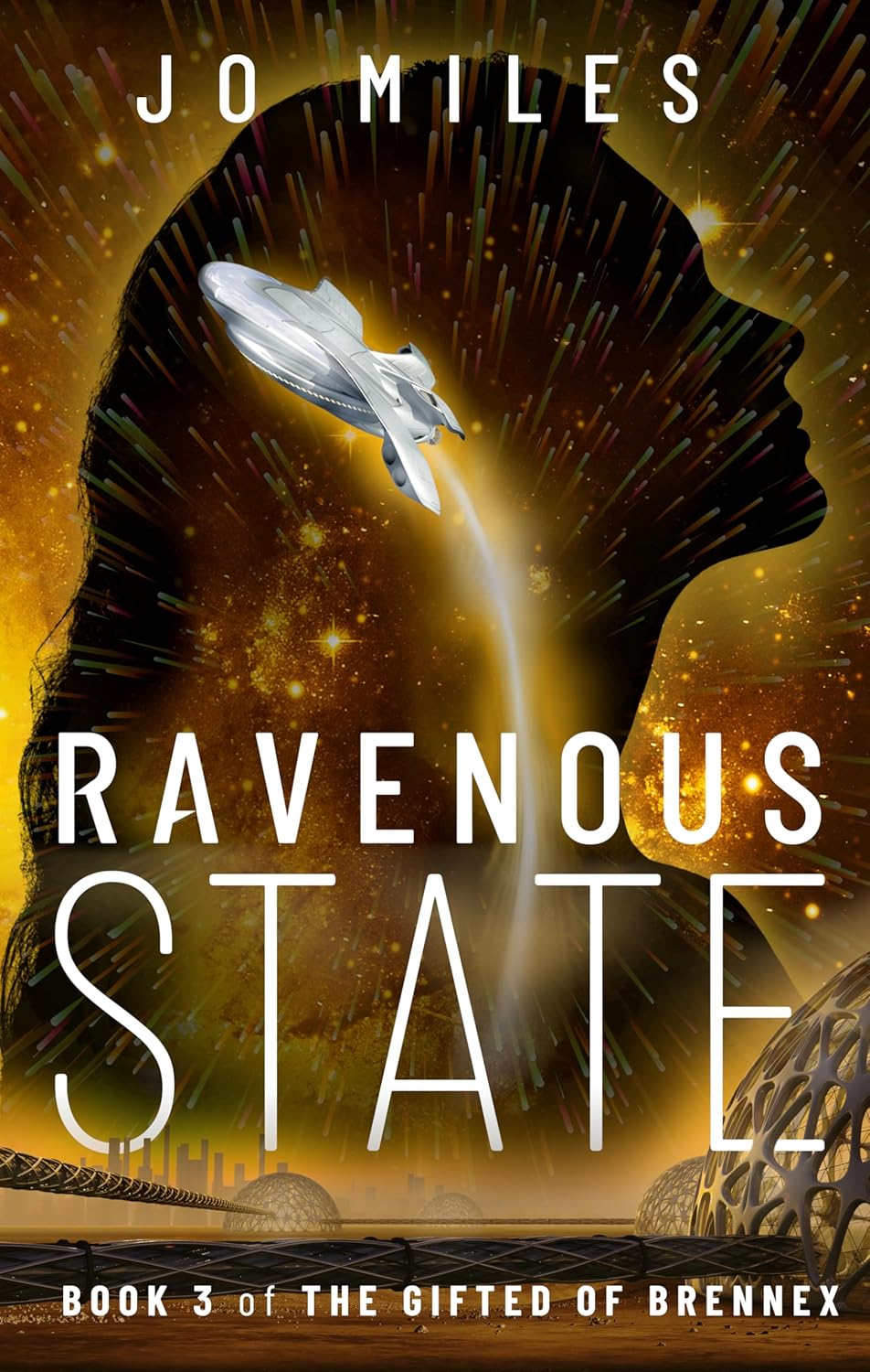Ravenous State (The Gifted of Brennex Book 3) eBook : Miles, Jo: Amazon ...