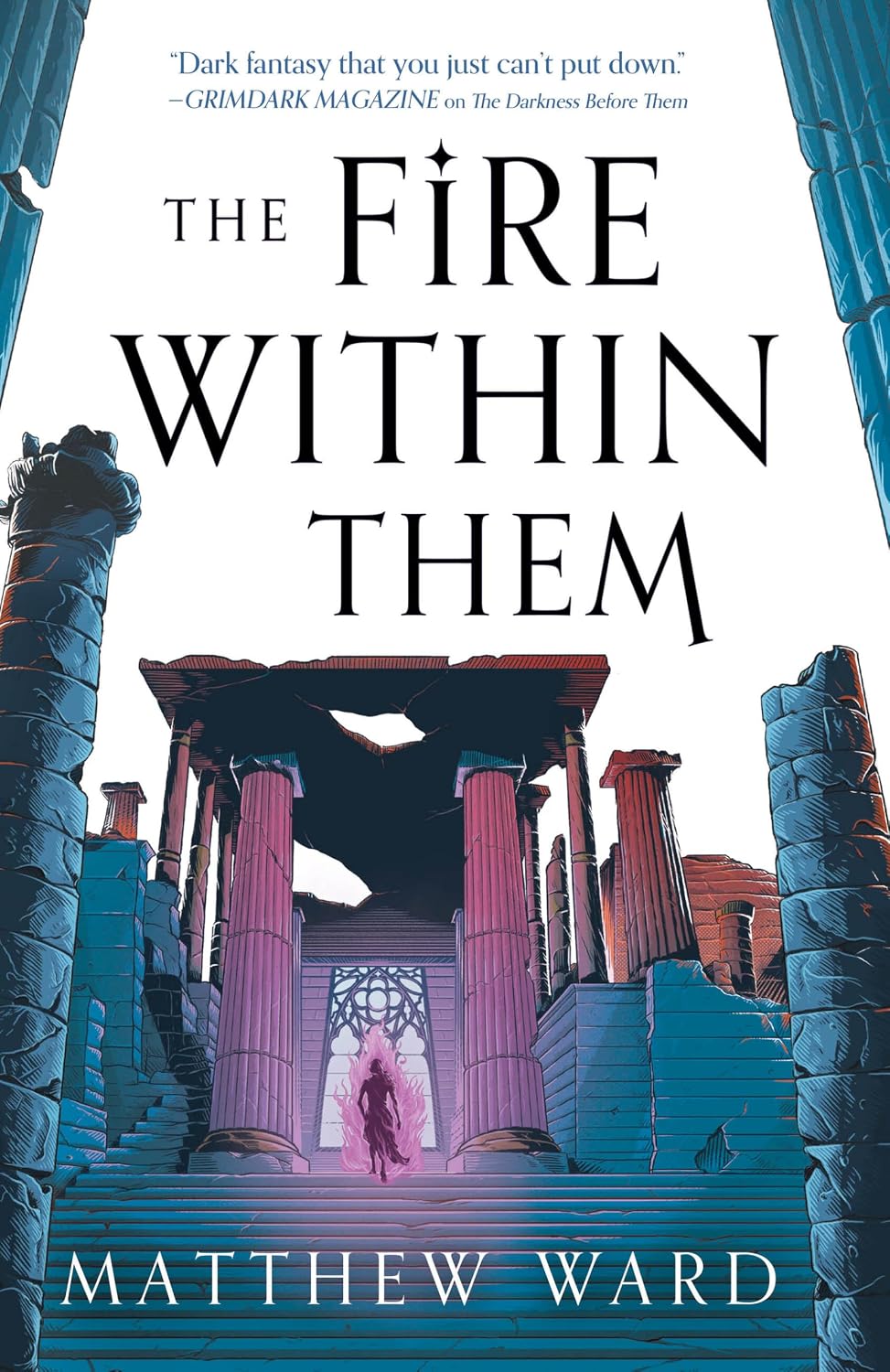 The Fire Within Them (The Soulfire Saga, 2): Ward, Matthew ...