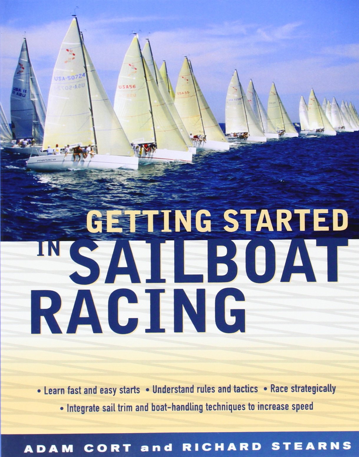 Getting Started in Sailboat Racing: Cort, Adam, Stearns, Richard ...