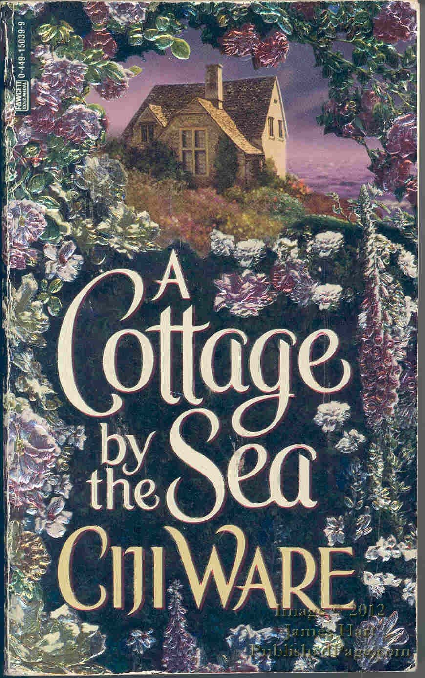 Cottage by the Sea: Ware, Ciji: 9780449150399: Amazon.com: Books
