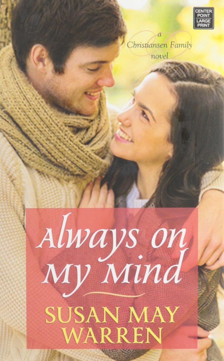 Always on My Mind (Christiansen Family): Warren, Susan May ...