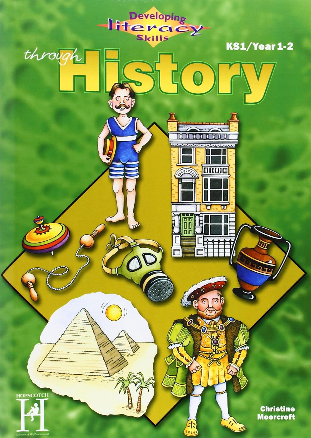 KS1 - Years 1-2 (Developing Literacy Through History) : Moorcroft ...