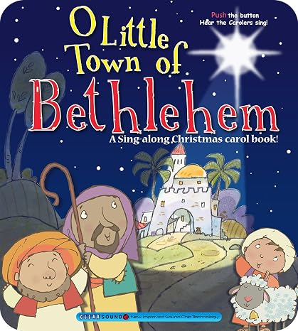 O Little Town of Bethlehem: A Sing-along Christmas Carol Book!: Smart ...