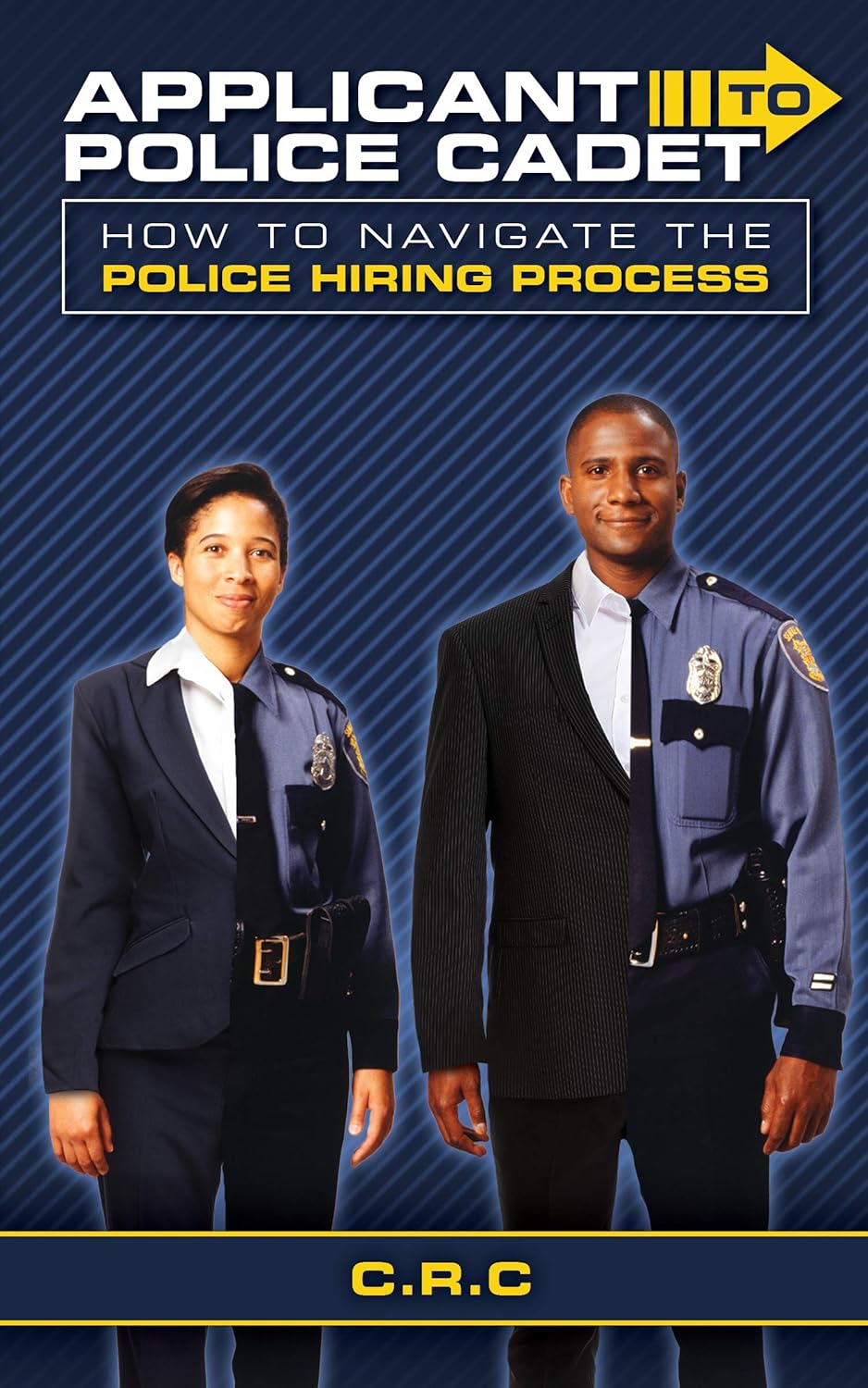 Amazon.com: Applicant to Police Cadet: How to navigate the Police ...