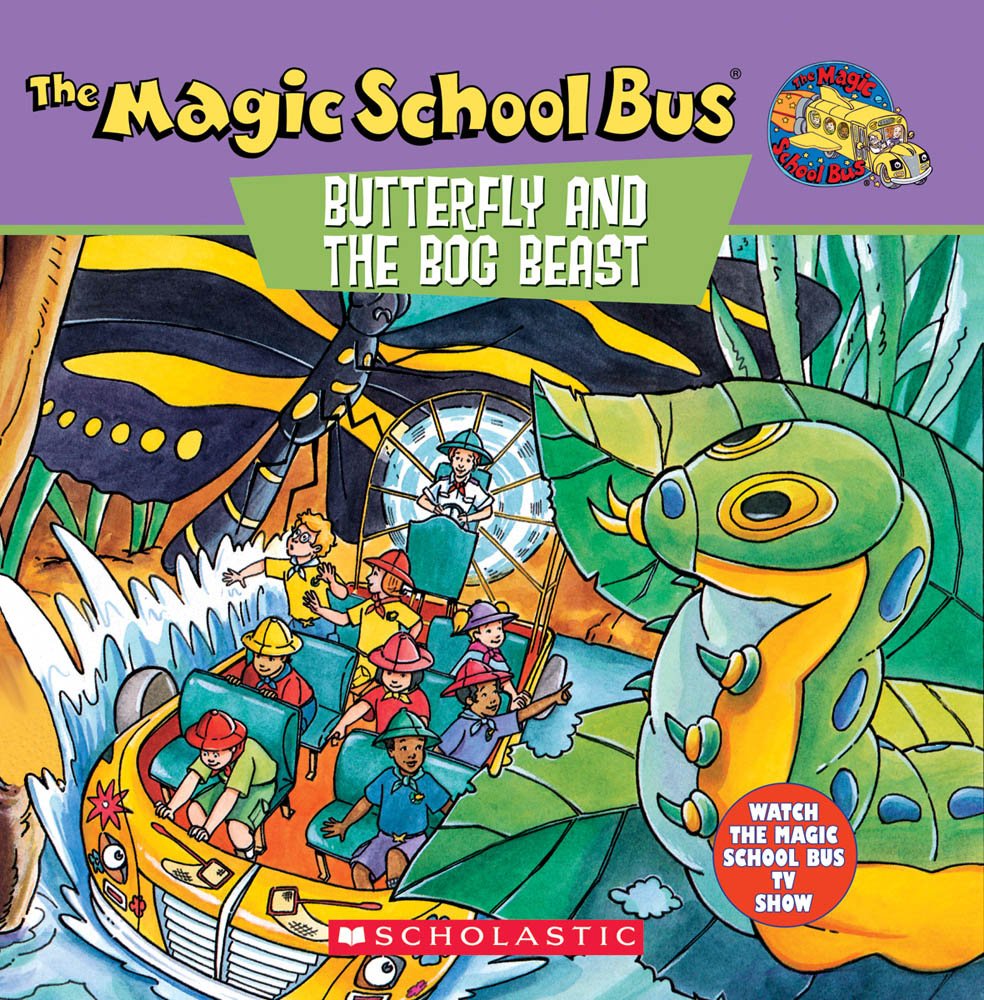 The Magic School Bus: Butterfly And The Bog Beast, The: Cole, Joanna ...