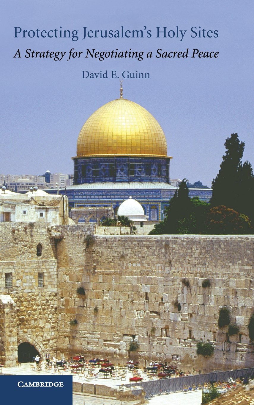 Amazon.com: Protecting Jerusalem's Holy Sites: A Strategy for ...